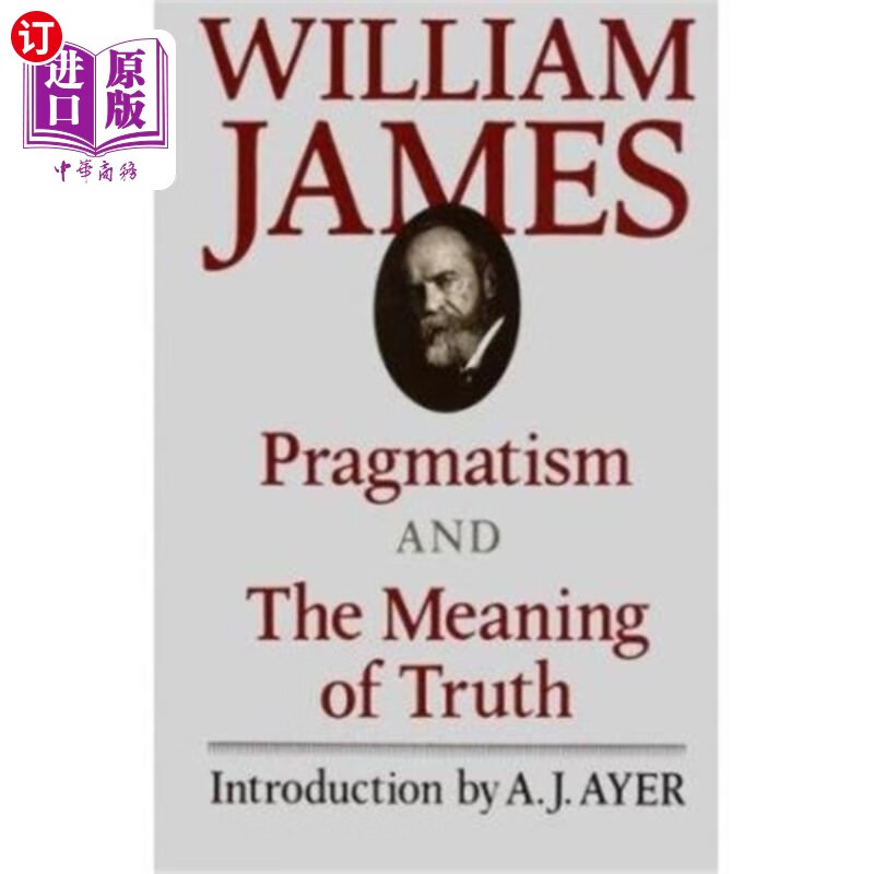 海外直订Pragmatism and The Meaning of Truth