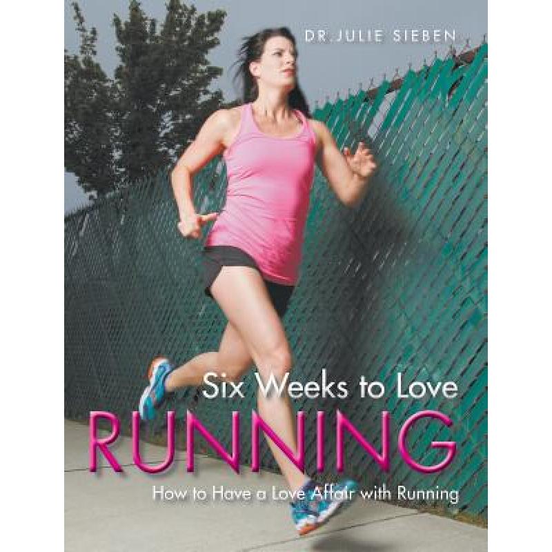 Six Weeks to Love Running