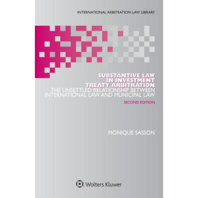 Substantive Law in Investment Treaty Arbitration