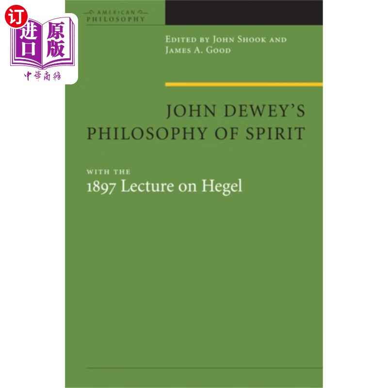 海外直订John Dewey's Philosophy of Spirit 约翰·杜威的《精神哲学