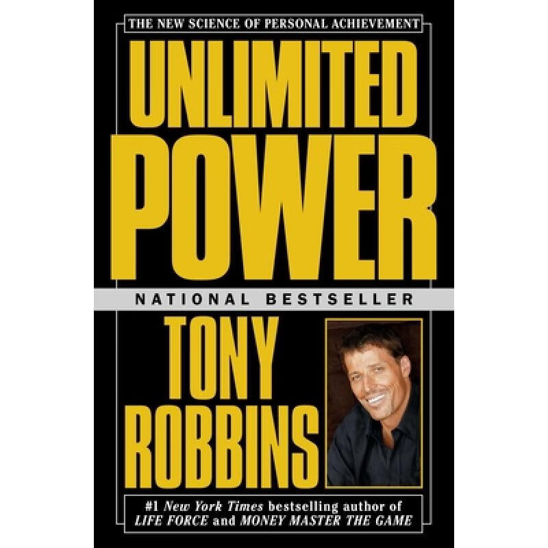 Unlimited Power: The New Science of Personal Achievement