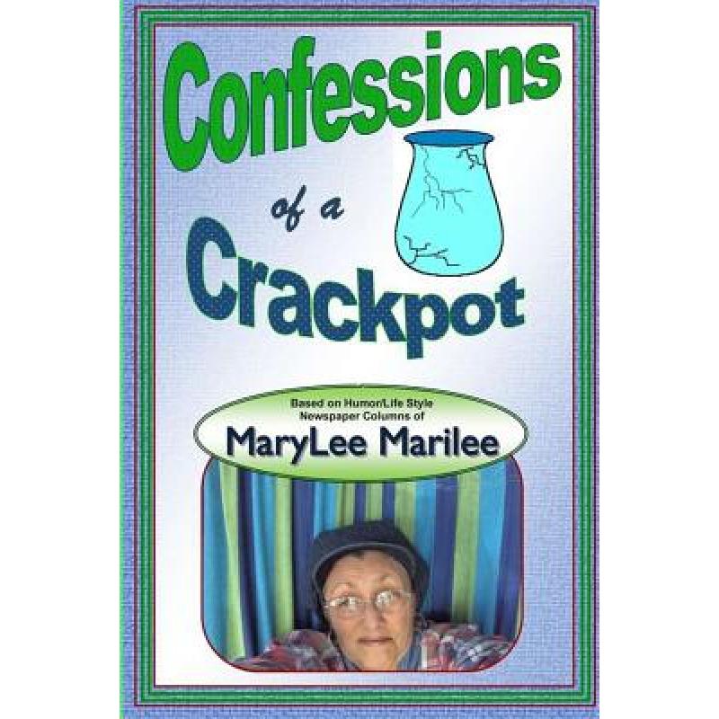 Confessions of a Crackpot