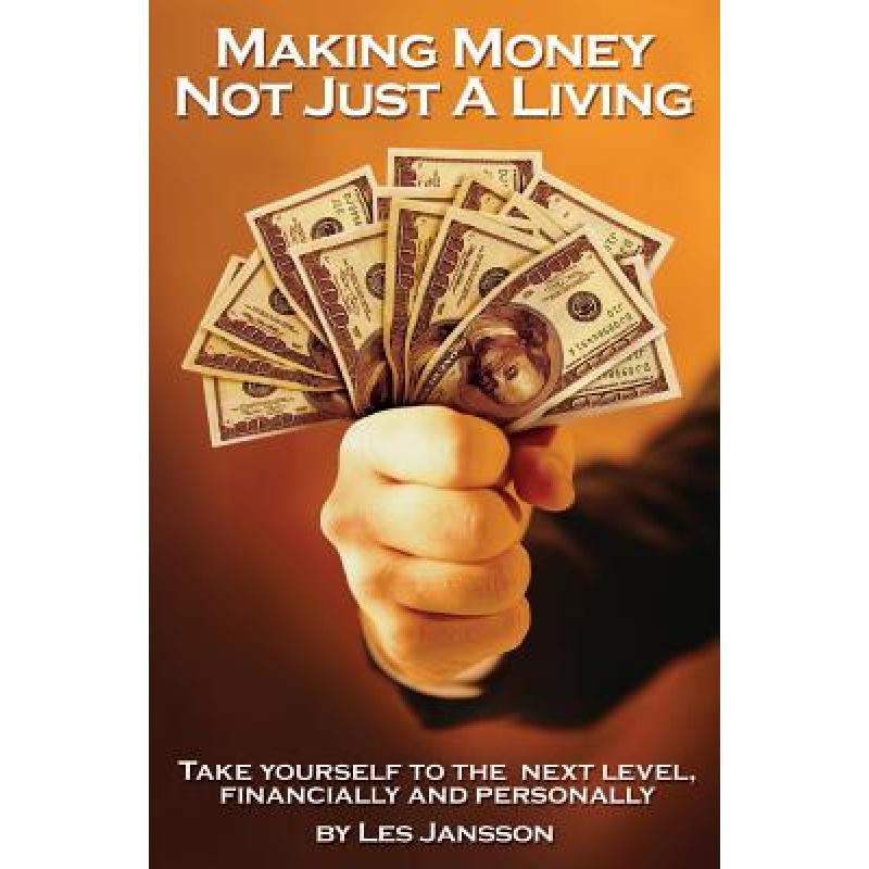 Making Money Not Just a Living