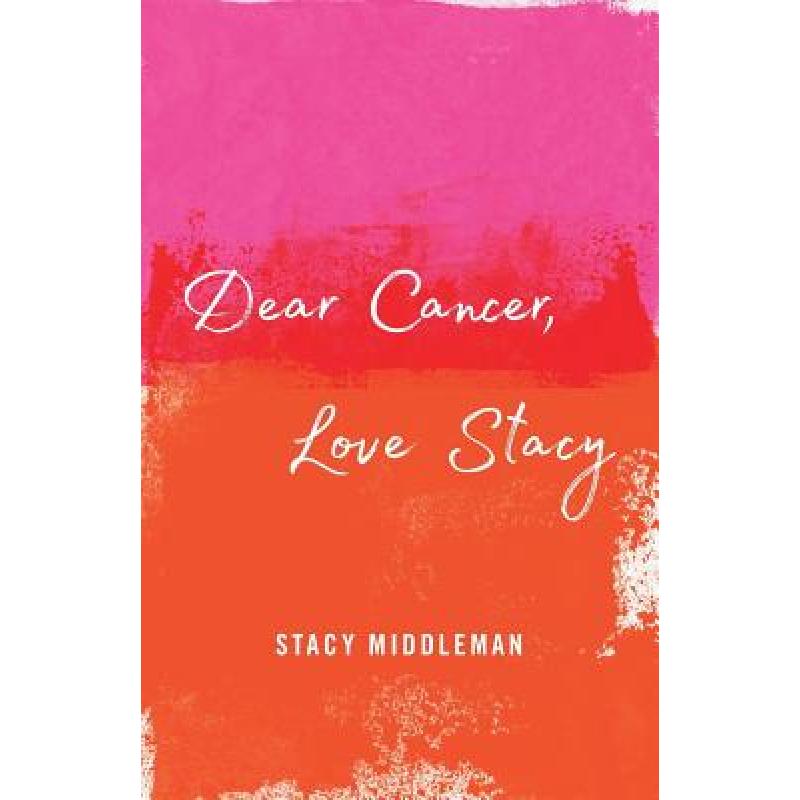 Dear Cancer, Love Stacy