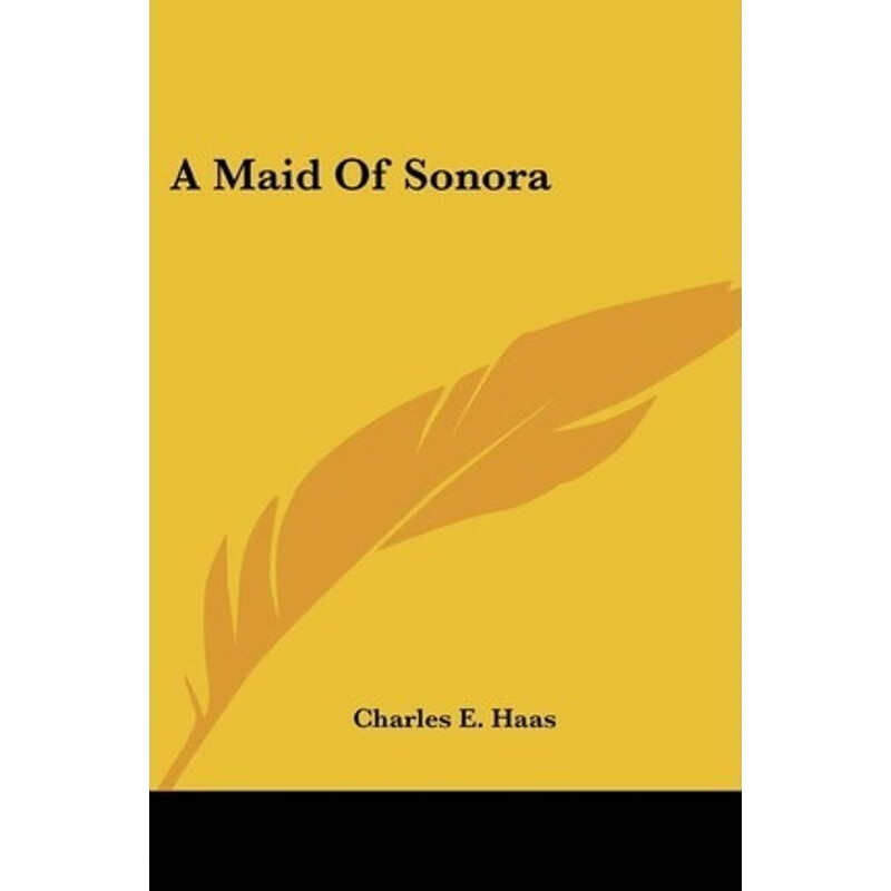 A Maid Of Sonora