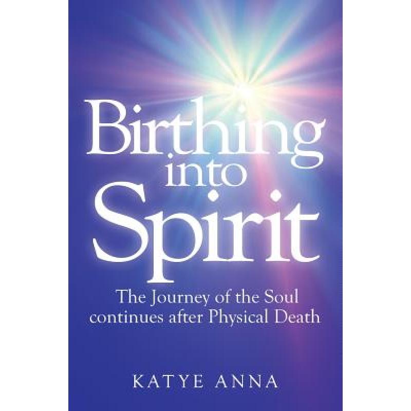 Birthing Into Spirit