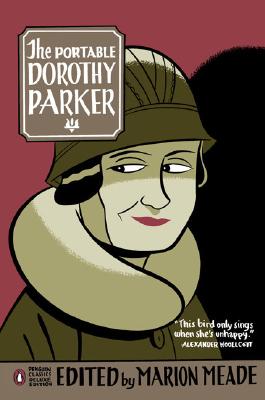 现货 多萝西·帕克文集 企鹅经典豪华毛边版 英文原版 The Portable Dorothy Parker (Penguin Classics Deluxe Edition)
