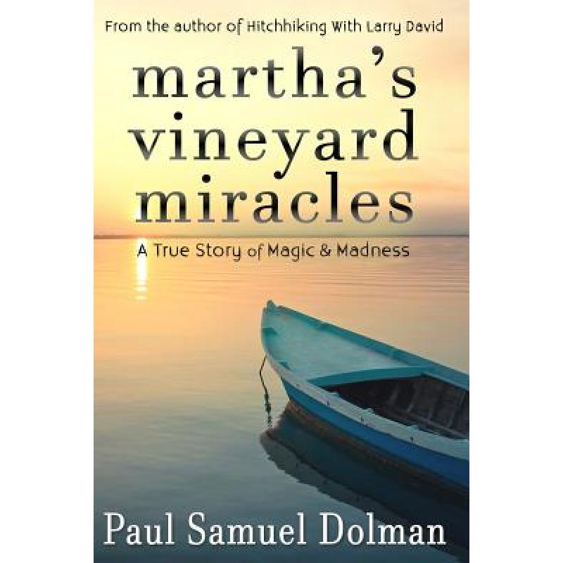 Martha's Vineyard Miracles