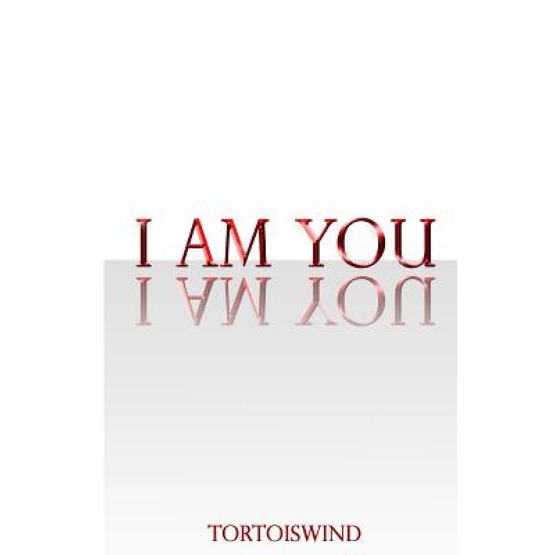 I Am You: I Am You