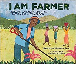 I Am Farmer: Growing an Environmental