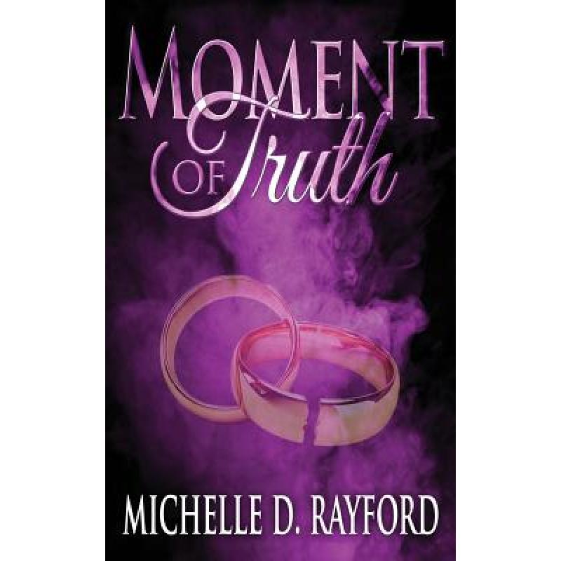 Moment of Truth
