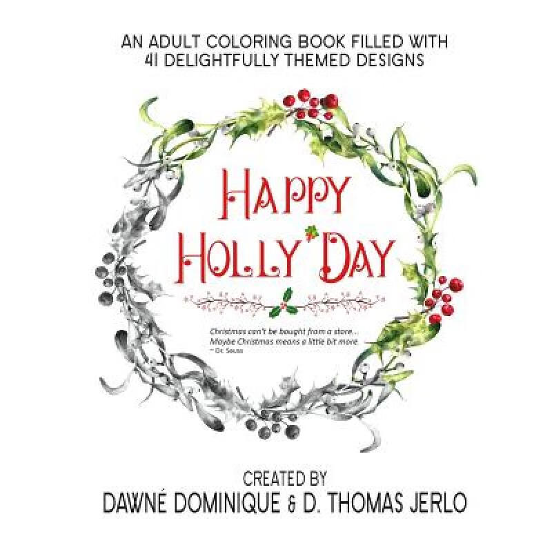 Happy Holly'Day Adult Coloring Book