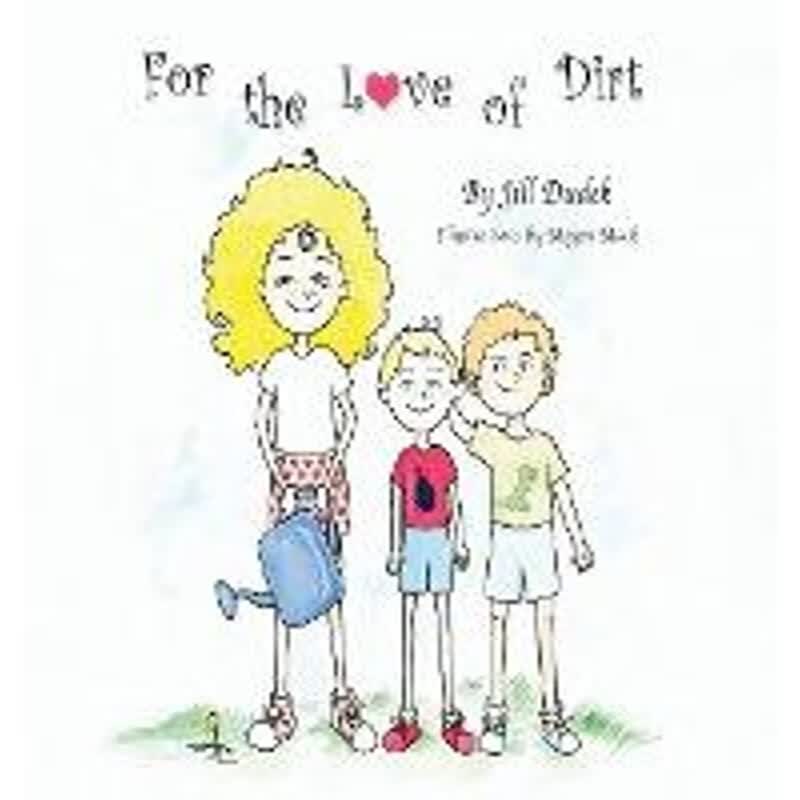 For the Love of Dirt