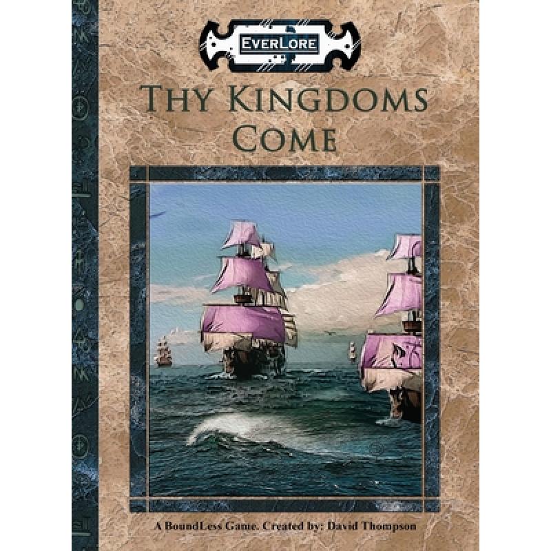 Thy Kingdoms Come