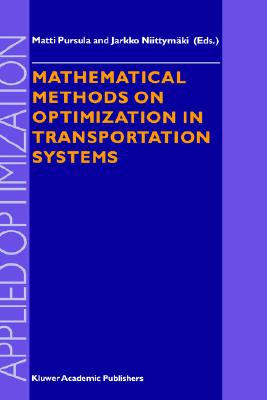 Mathematical Methods on Optimization in Transportation Systems