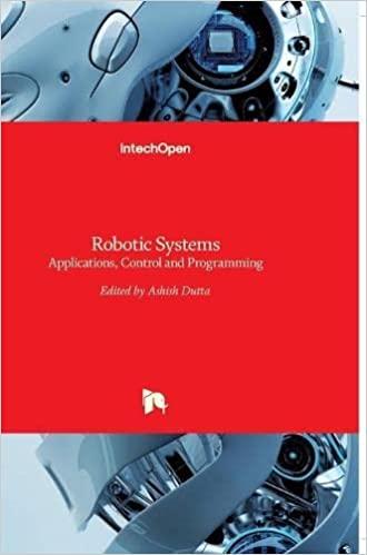 Robotic Systems - Applications, Control and Prog