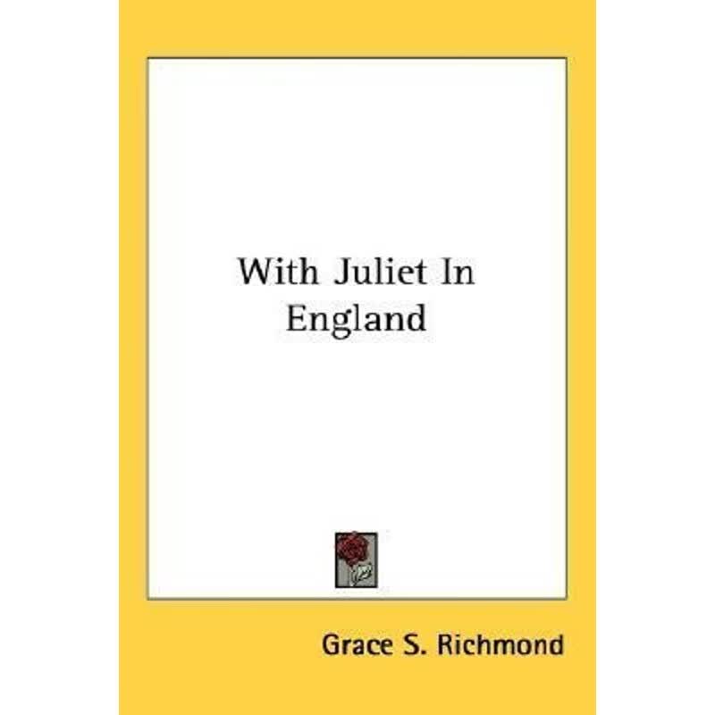 With Juliet In England
