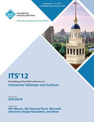 ITS 12 Proceedings of the ACM Conference on Inte