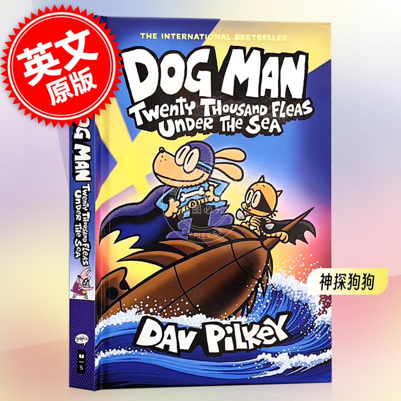 预售  神探狗狗11 英文原版 Dog Man 11 Twenty Thousand Fleas Under the Sea 儿童绘本 侦探推理探险 Dav Pilkey 儿童桥梁漫画书7-12岁