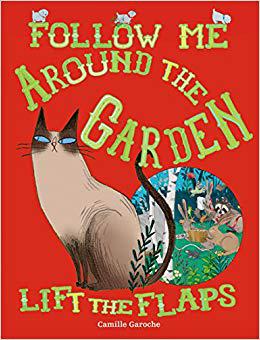 Follow Me Around the Garden
