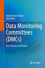 Data Monitoring Committees (DMCs)
