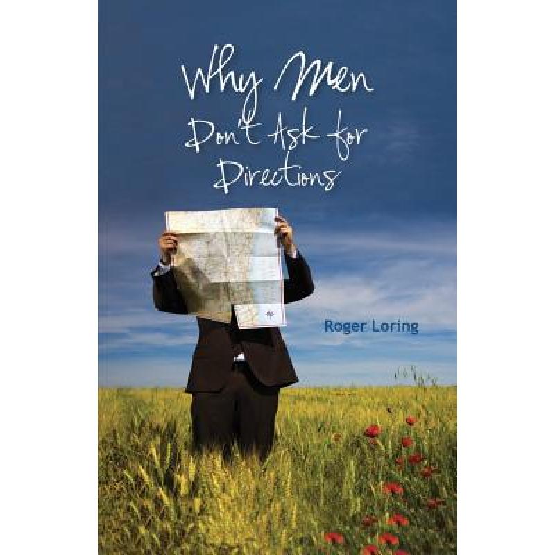 Why Men Don't Ask Directions