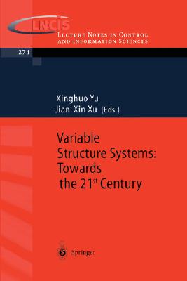 Variable Structure Systems: Towards the 21st Century