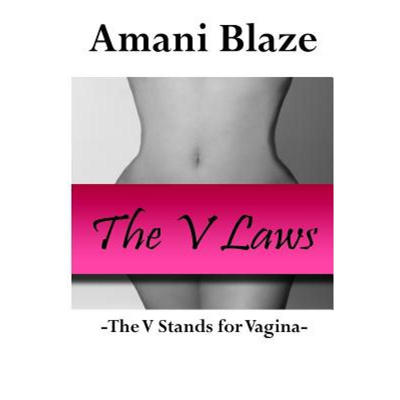 The V Laws: The V Stands for Vagina