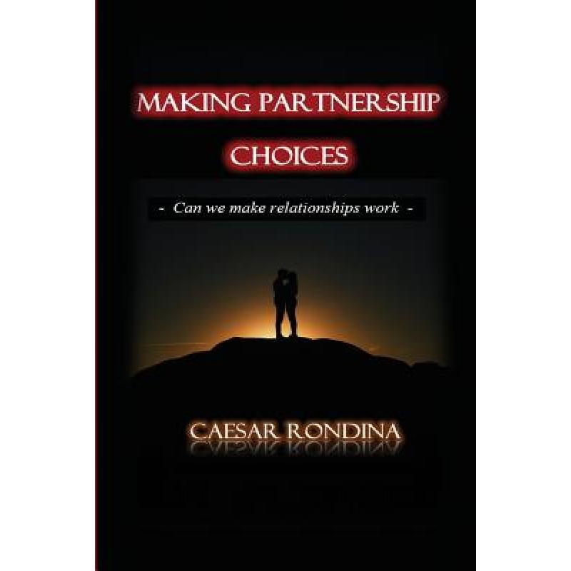 Making Partnership Choices