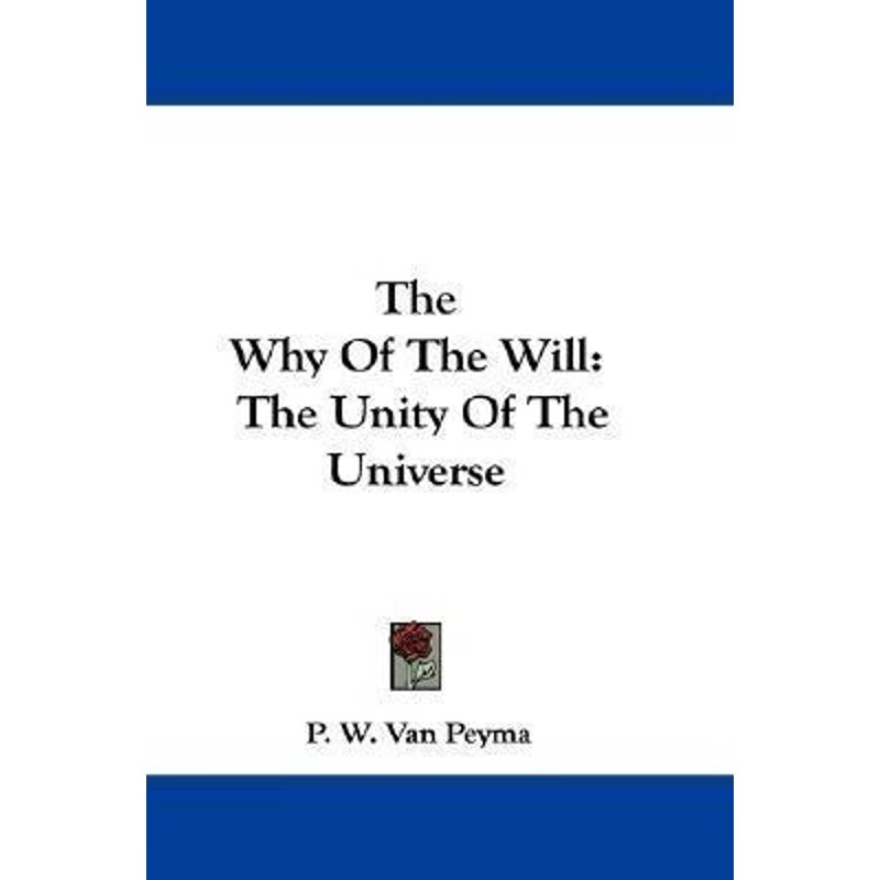 The Why Of The Will