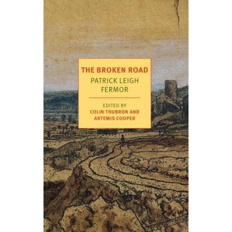 The Broken Road: From the Iron Gates to Mount Athos