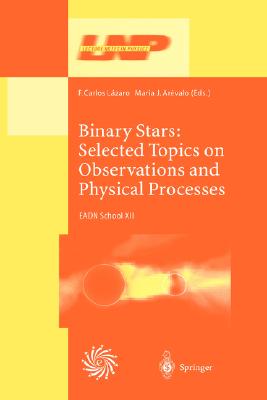 Binary Stars: Selected Topics on Observations and Physical Processes