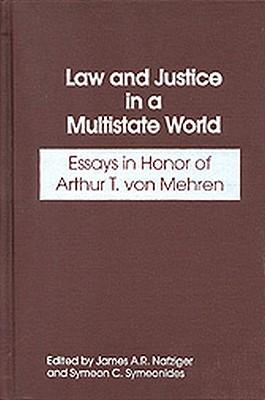 Law and Justice in a Multistate World: Essays i