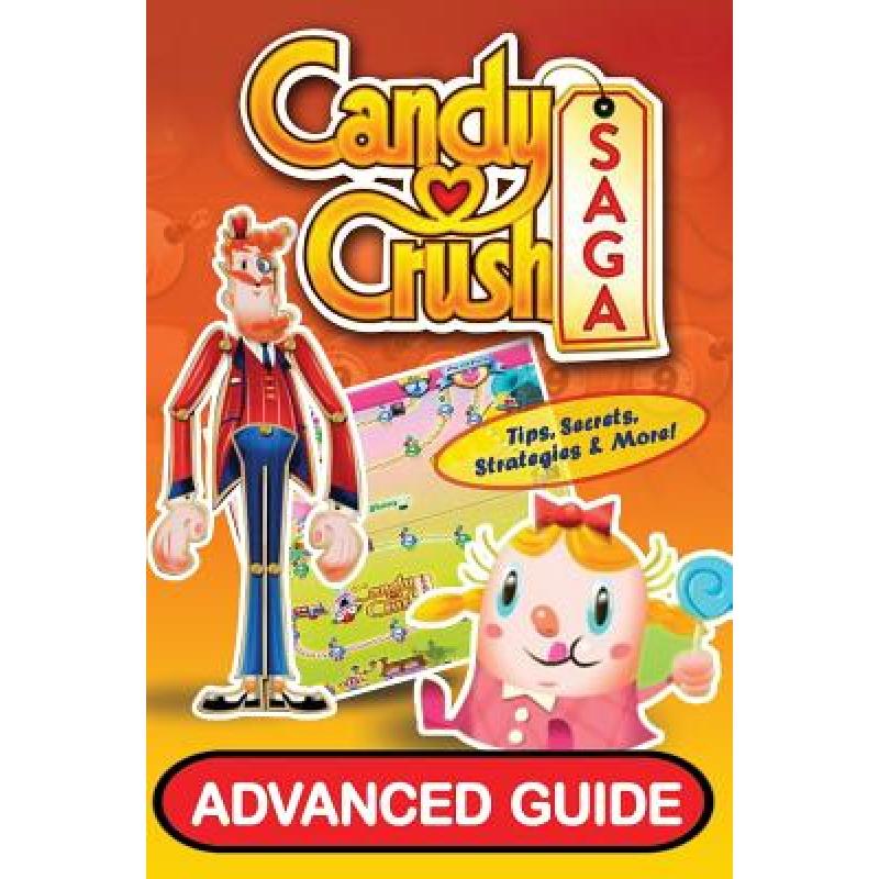 Candy Crush Saga Advanced Guide