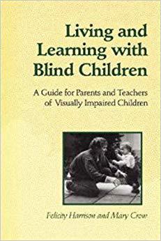 Living and Learning with Blind