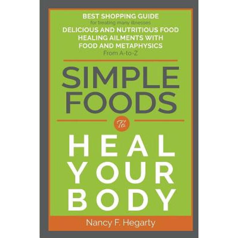 Simple Foods To Heal Your Body
