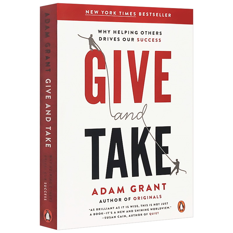 Give and Take Why Helping Others Drives Our Suc 英文原版