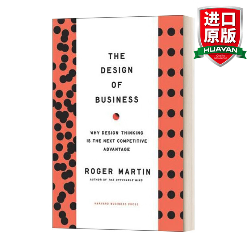 The Design of Business 英文原版 商业设计 通过设计思维构建公司持续竞争优势 精装 英文版 进口英语原版书籍