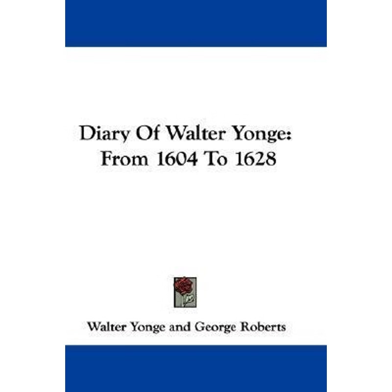 Diary Of Walter Yonge