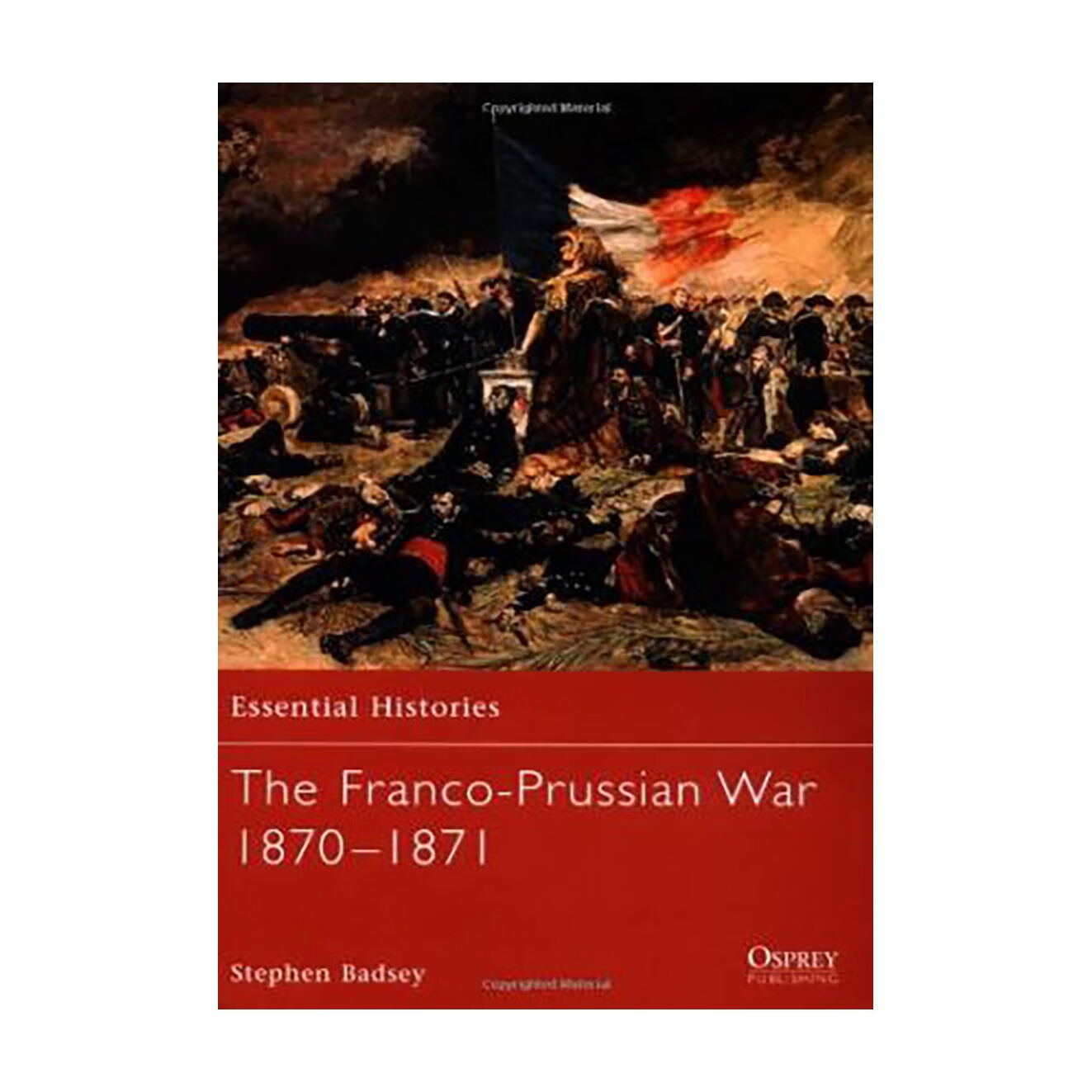 The Franco-Prussian War 1870-1871