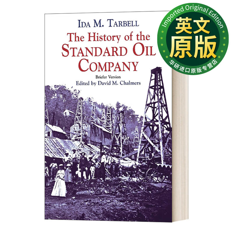 The History of the Standard Oil Company 标准石油公司的历史 简要版 英文版 进口英语原版书籍 英文原版