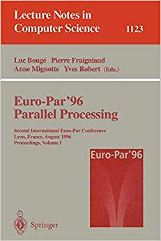 Euro-Par ’96 - Parallel Processing