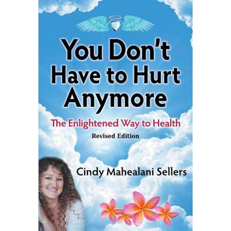 You Don't Have to Hurt Anymore