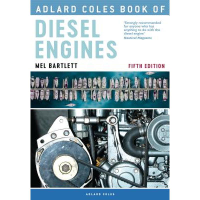 Adlard Coles Book of Diesel Engines