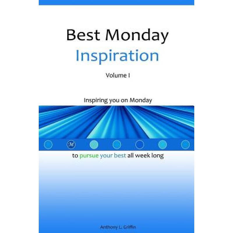 Best Monday Inspiration Volume I