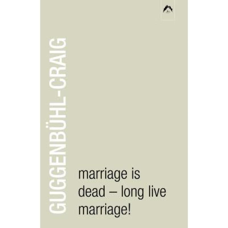 Marriage Is Dead - Long Live Marriage!