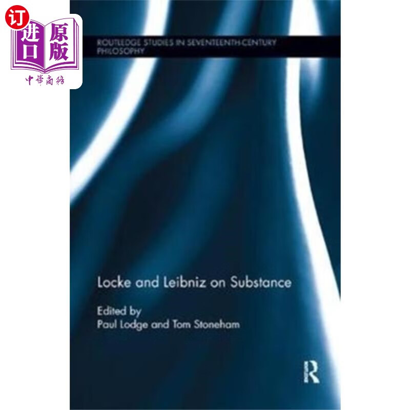 海外直订Locke and Leibniz on Substance 洛克和莱布尼茨论物质