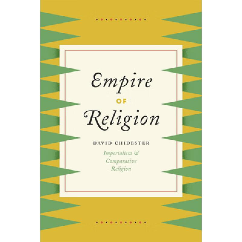 Empire of Religion: Imperialism and Comparat...