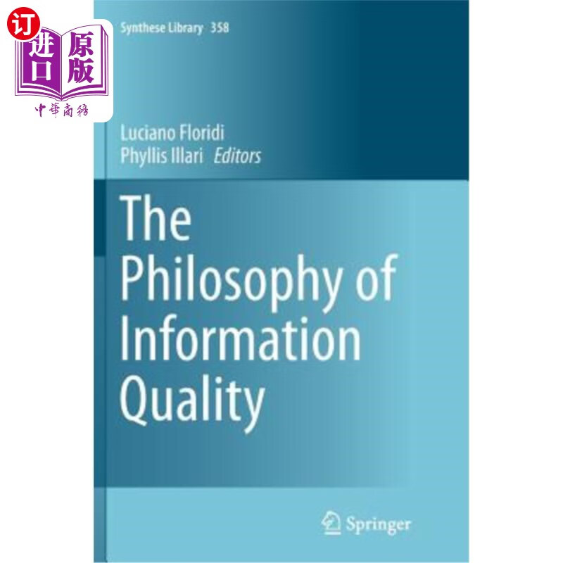 海外直订The Philosophy of Information Quality 信息质量的哲学