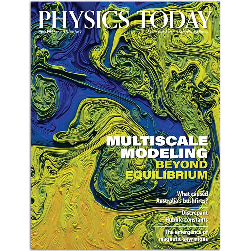 【单期可选】Physics Today 今日物理学杂志 2020/21/22年月刊 2020年3月刊